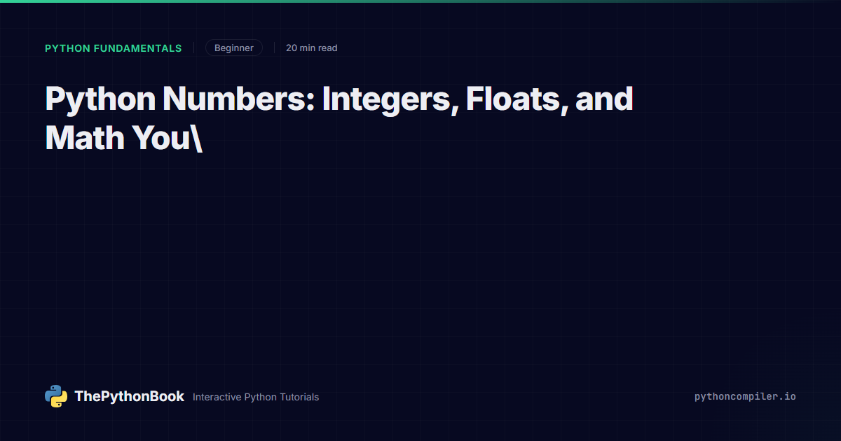 Python Numbers: Integers, Floats, and Math You\ | ThePythonBook